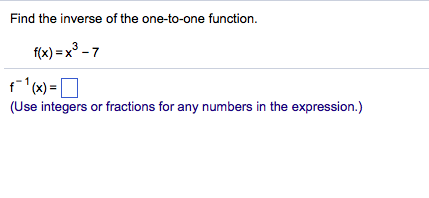 Solved Find the inverse of the one-to-one function. | Chegg.com