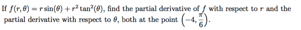 Solved If f(r, theta) = r sin(theta) + r^2 tan^2(theta), | Chegg.com