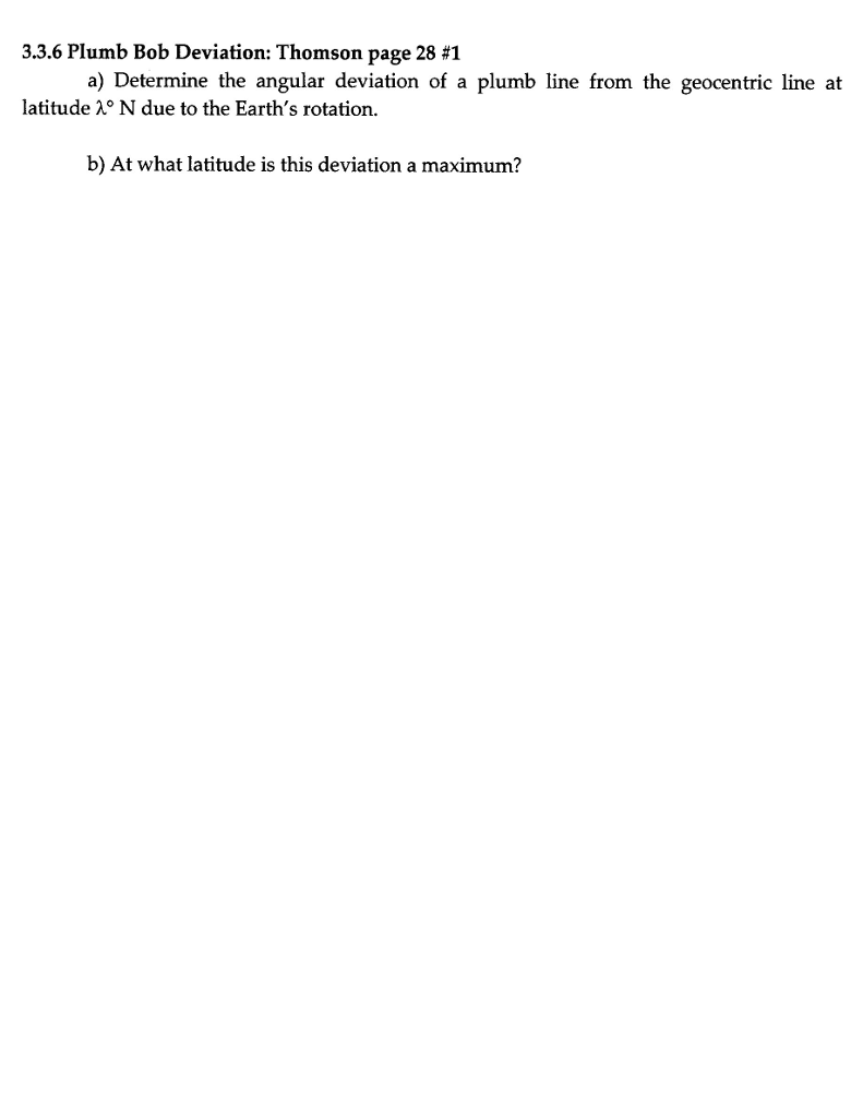 Solved Determine the angular deviation of a plumb line from | Chegg.com