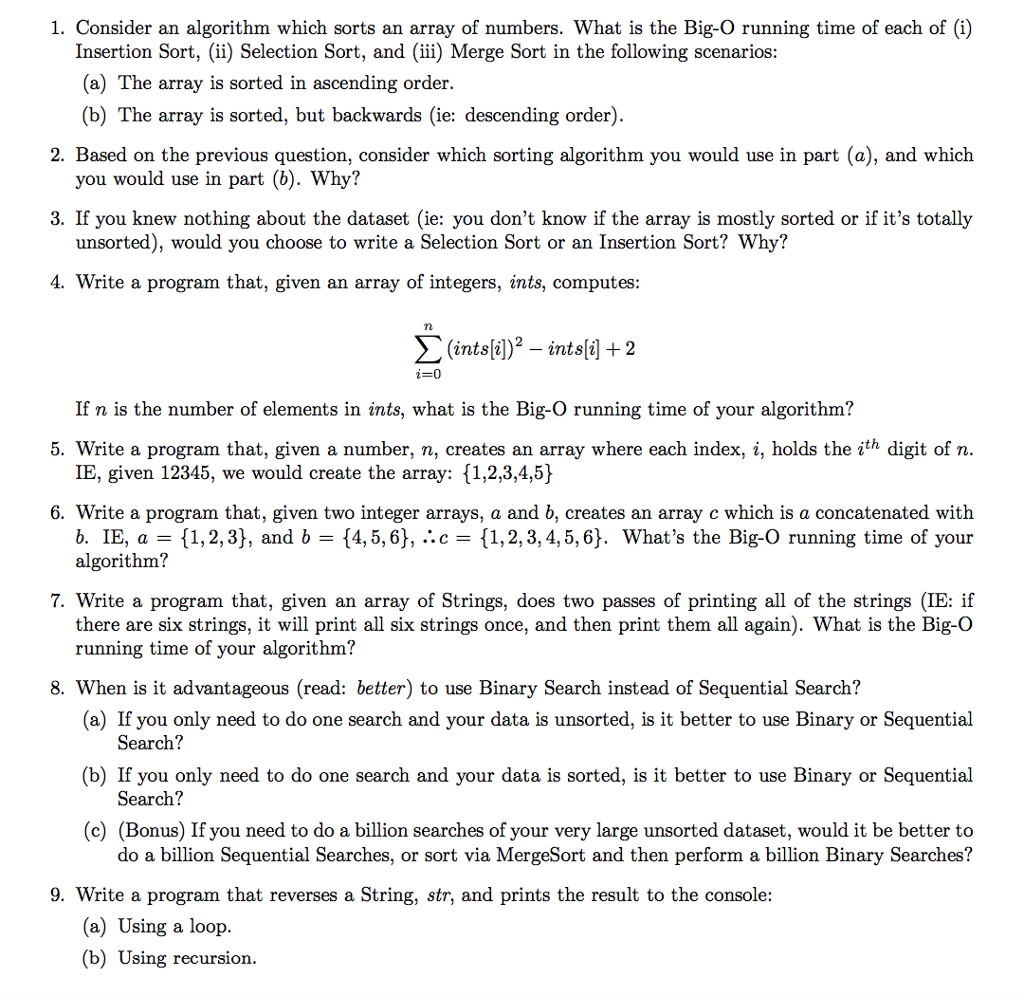 Solved 1. Consider an algorithm which sorts an array of | Chegg.com Solved 1. Consider an algorithm which sorts an array of | Chegg.com