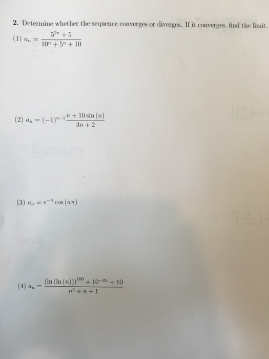 Solved 2. Determine whether the sequence converges or | Chegg.com