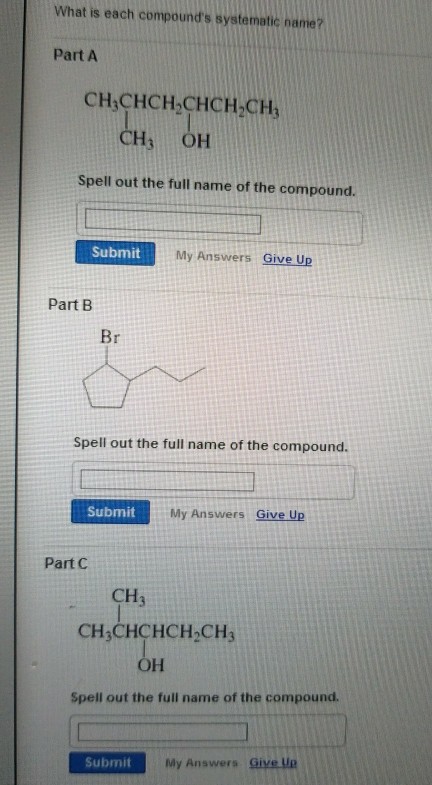 Solved What is each compound's systematic name? Part A | Chegg.com