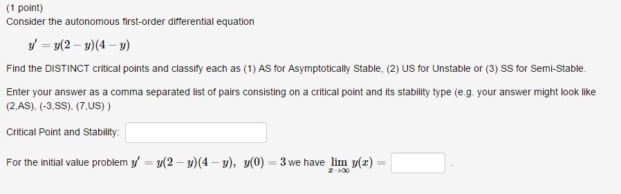 Solved (1 point) Consider the autonomous first-order | Chegg.com