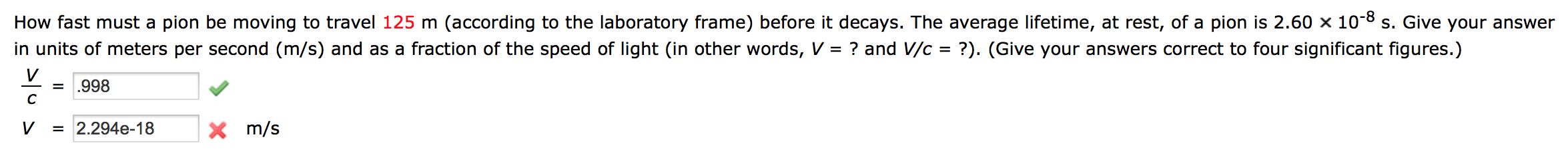Solved How fast must a pion be moving to travel 125 m | Chegg.com