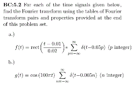 Solved For each of the time signals given below, find the | Chegg.com