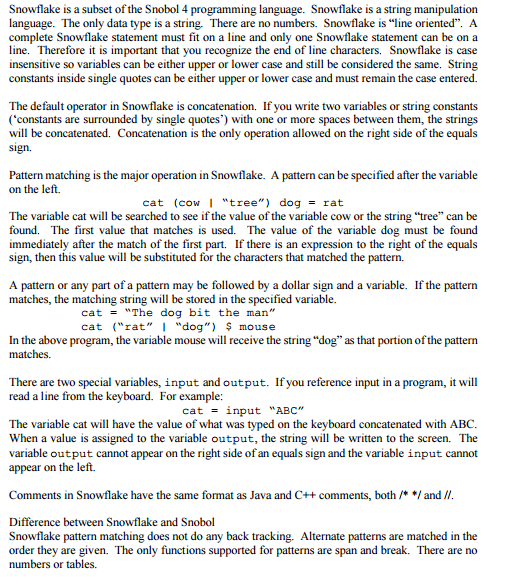 Snowflake is a subset of the Snobol 4 programming | Chegg.com