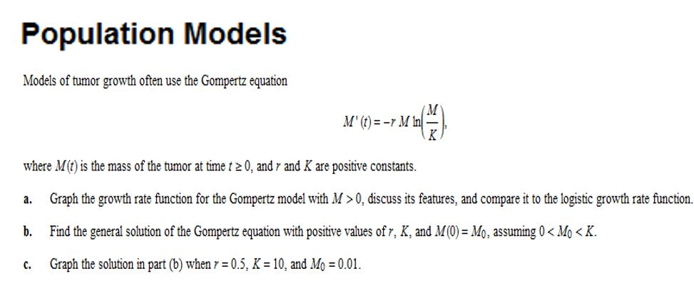 Solved Population Models Models of tumor growth often use | Chegg.com