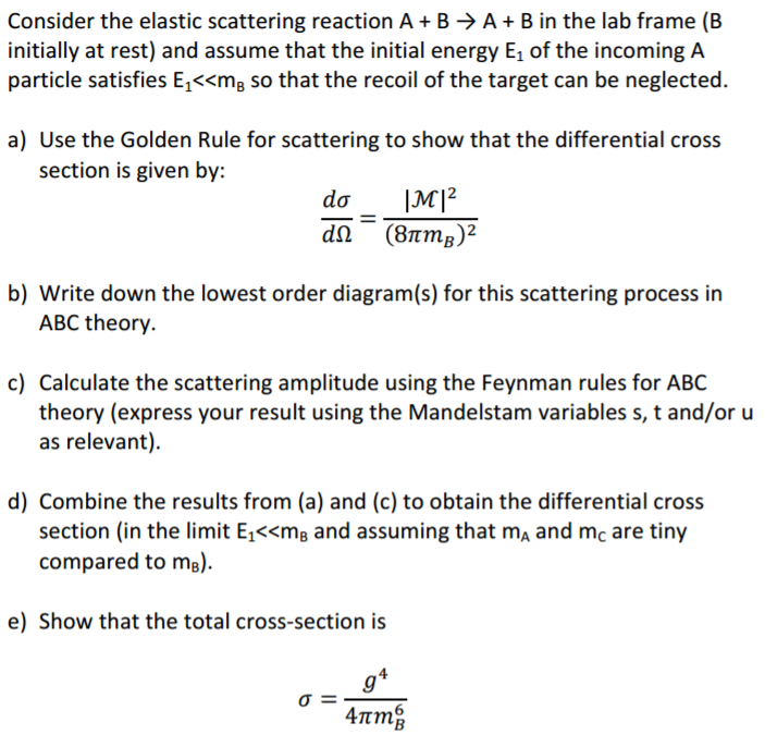 Consider the elastic scattering reaction A + B | Chegg.com
