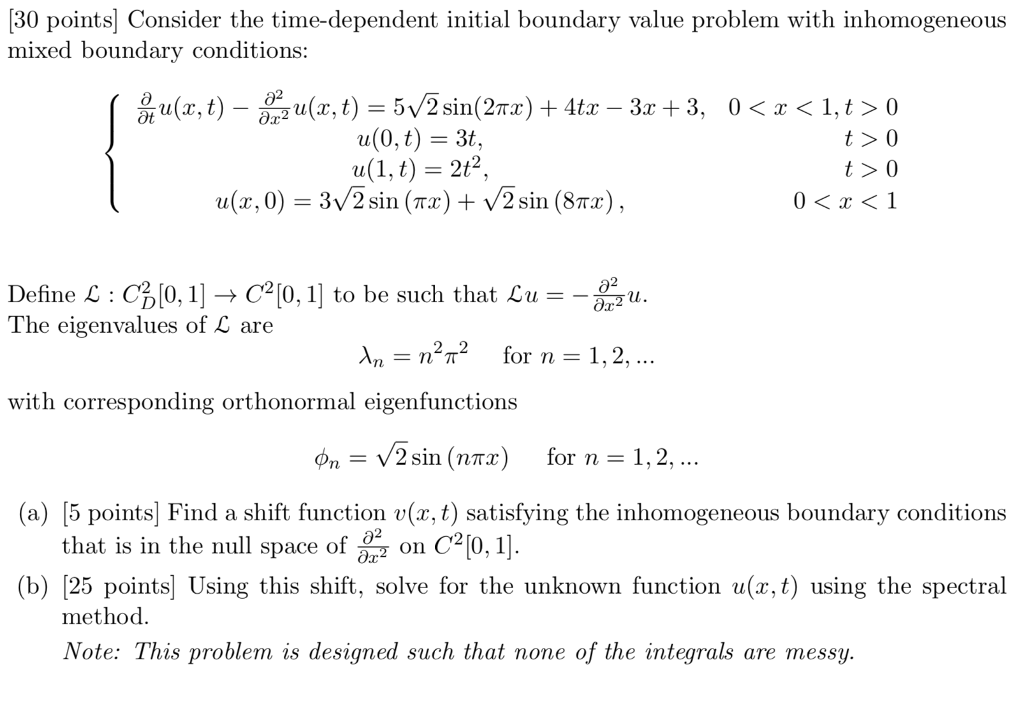 Solved Consider the time-dependent initial boundary value | Chegg.com