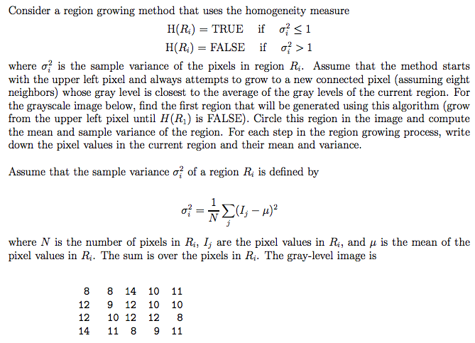 Solved Consider a region growing method that uses the | Chegg.com