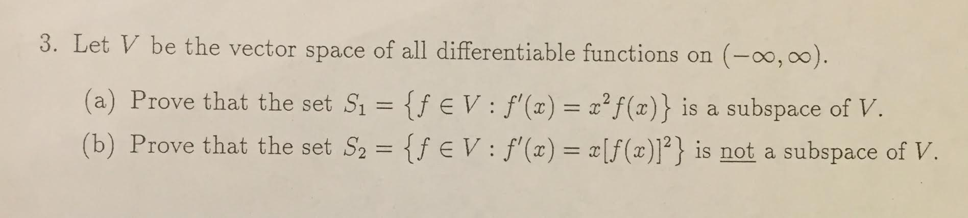 Solved 3 Let V Be The Vector Space Of All Differentiable