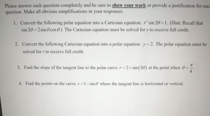 Solved 1:convert the following polar equation into a | Chegg.com