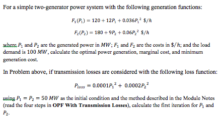 Solved For a simple two-generator power system with the | Chegg.com