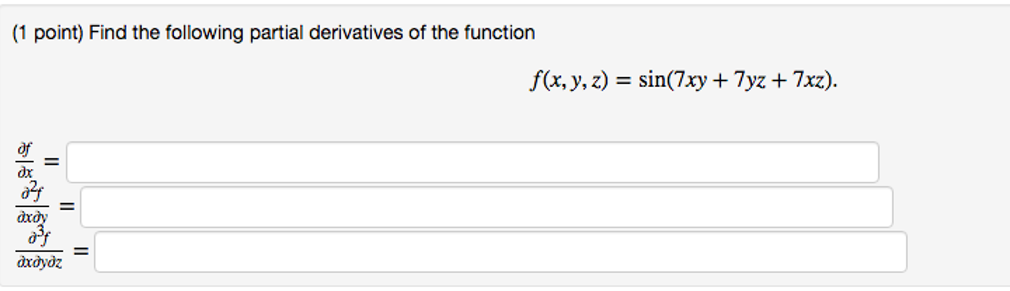 Solved Find the partial derivatives of the function f(x, y, | Chegg.com
