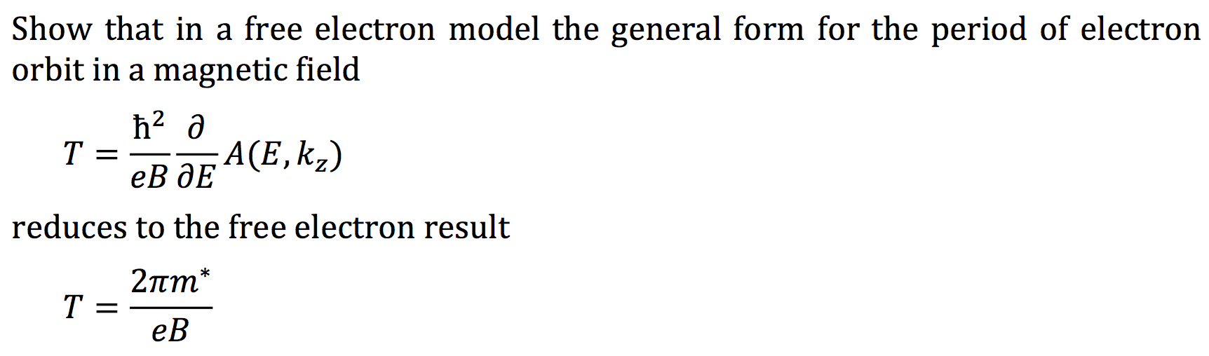 Show that in a free electron model the general form | Chegg.com