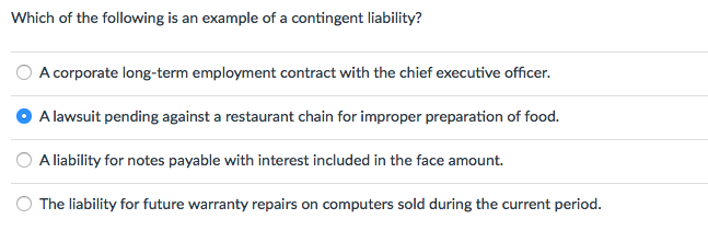 Solved Which of the following is an example of a contingent | Chegg.com