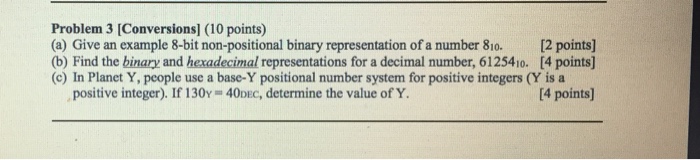 Solved Give an example 8-bit non-positional binary | Chegg.com