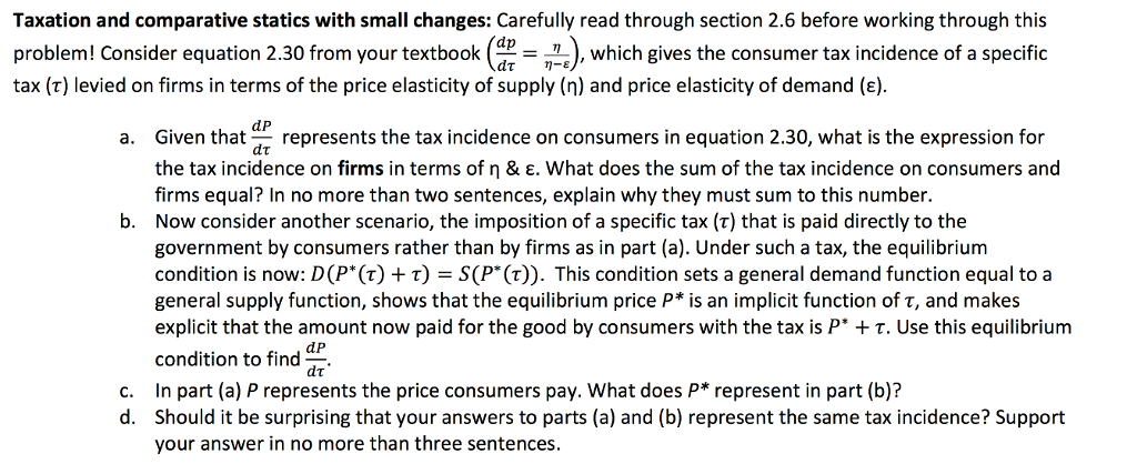 Solved Taxation and comparative statics with small changes: | Chegg.com