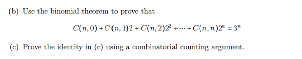 Solved (b) Use the binomial theorem to prove that | Chegg.com