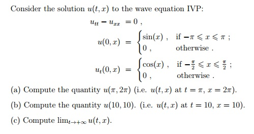 Solved Consider the solution u(t, x) to the wave equation | Chegg.com
