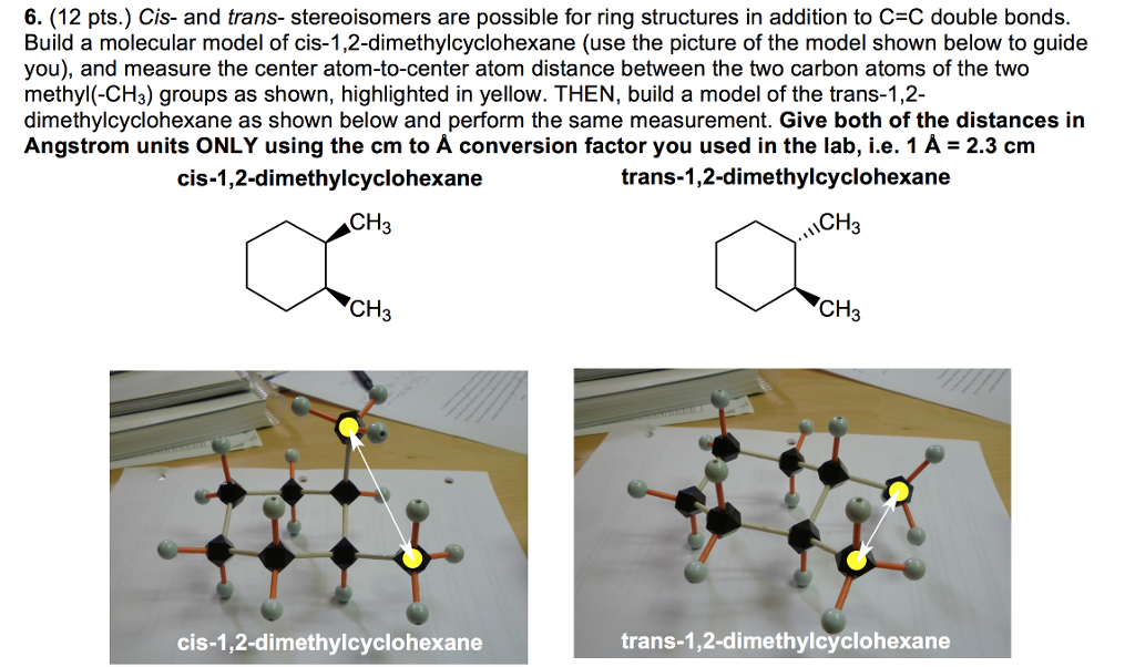 Cis And Trans Stereoisomers Are Possible For Ring