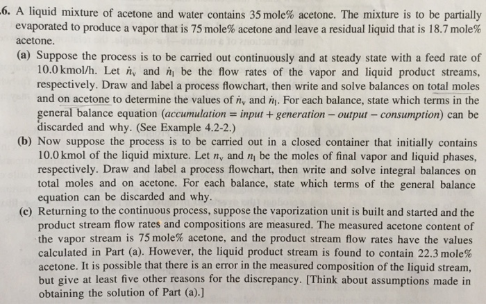 Solved 6. A liquid mixture of acetone and water contains 35 | Chegg.com