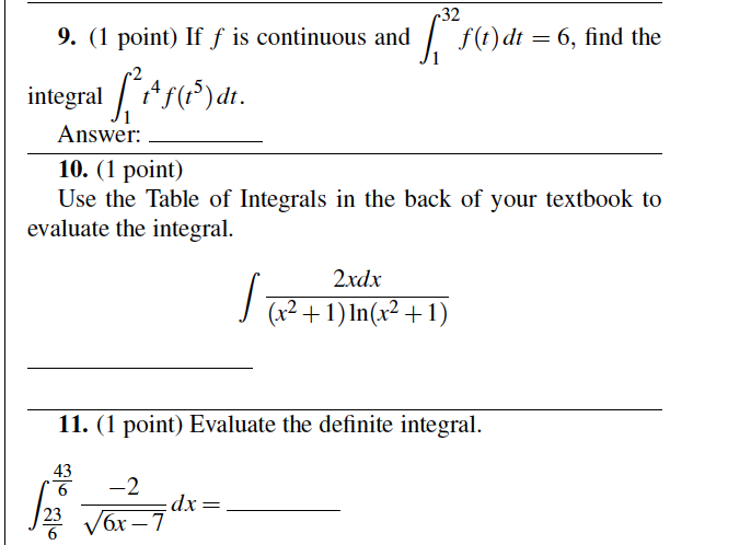 Solved r32 9. (1 point) If f is continuous and f(t) dt 6, | Chegg.com