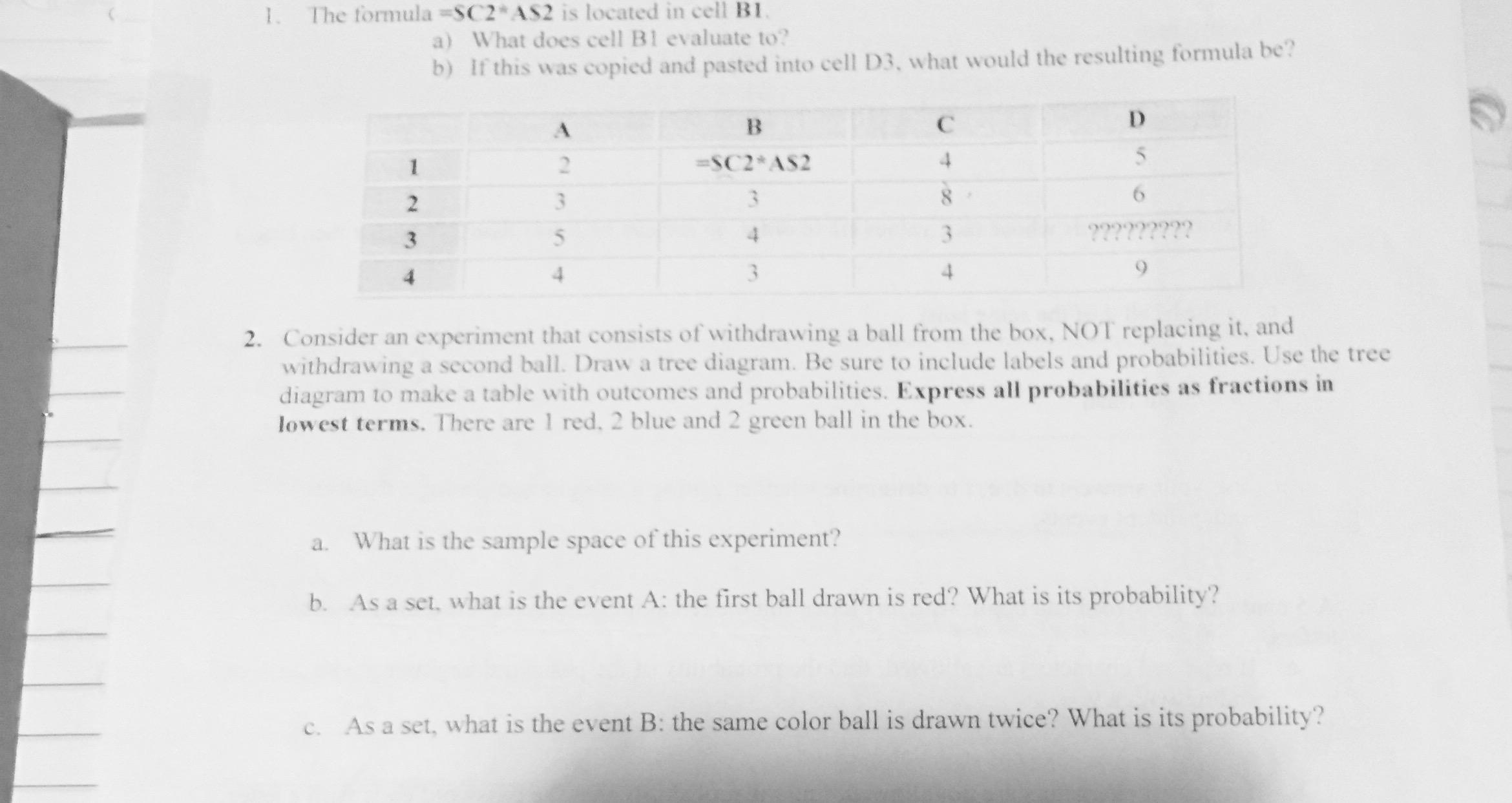 Solved The formula=SC2 AS2 is located in cell B1 what does | Chegg.com