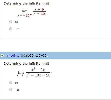 Solved Determine the infinite limit. lim_x rightarrow - 10 | Chegg.com