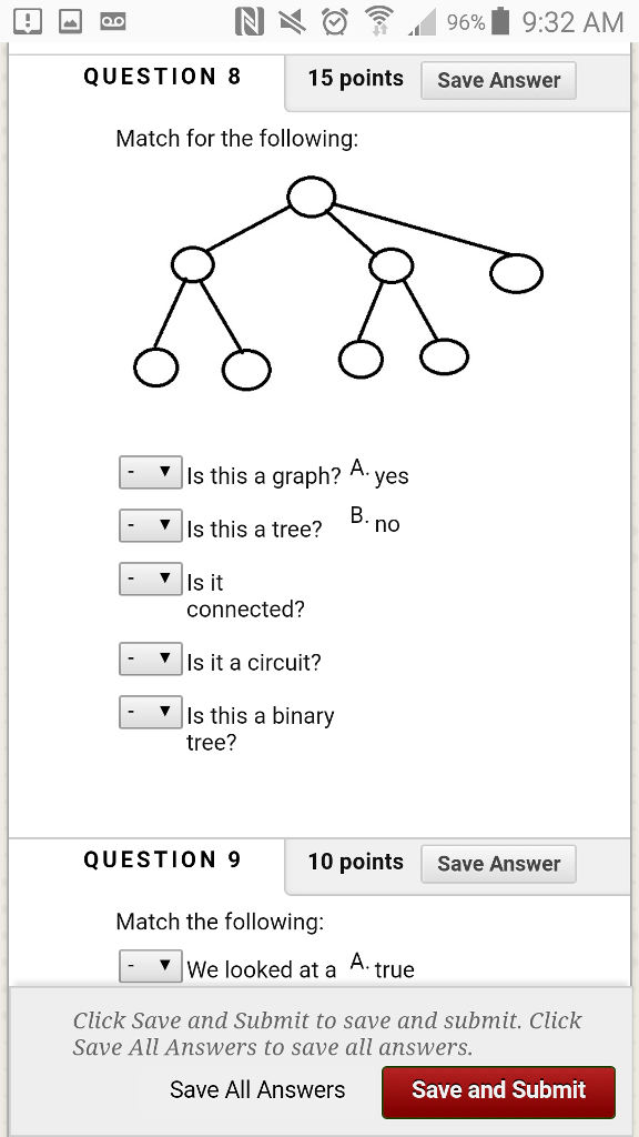 Solved RI 96% 9:32 AM QUESTION 8 15 points Save Answer Match | Chegg.com Solved RI 96% 9:32 AM QUESTION 8 15 points Save Answer Match | Chegg.com