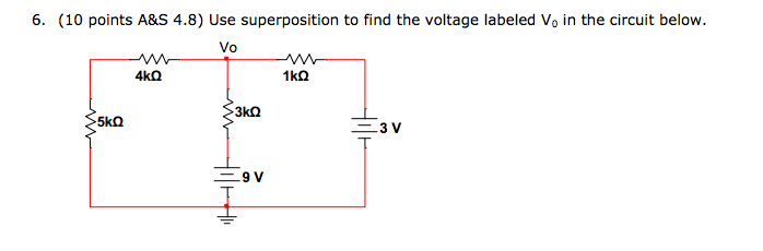 Solved Use superposition to find the voltage labeled V0 in | Chegg.com