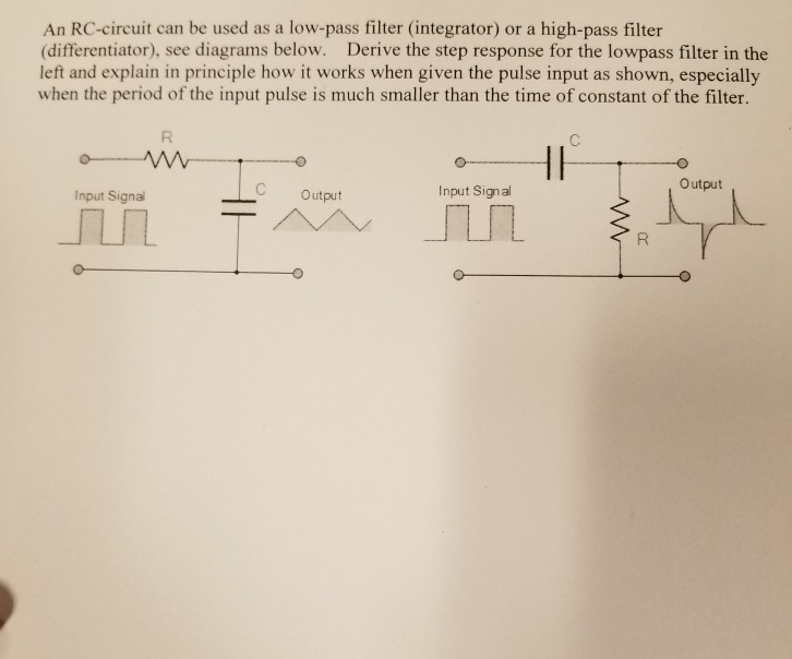Solved An RC-circuit can be used as a low-pass filter | Chegg.com