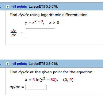 Solved Find dy/dx using logarithmic differentiation. y = X^x | Chegg.com