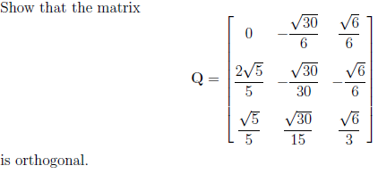 Solved Show that the matrix is orthogonal. | Chegg.com