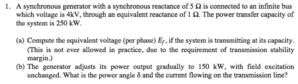 Solved 1. A synchronous generator with a synchronous | Chegg.com