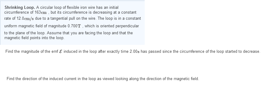 Solved Shrinking Loop. A circular loop of flexible iron wire | Chegg.com