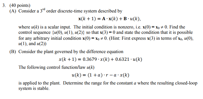 Solved 3. (40 points) (A) Consider a 3rd order discrete-time | Chegg.com