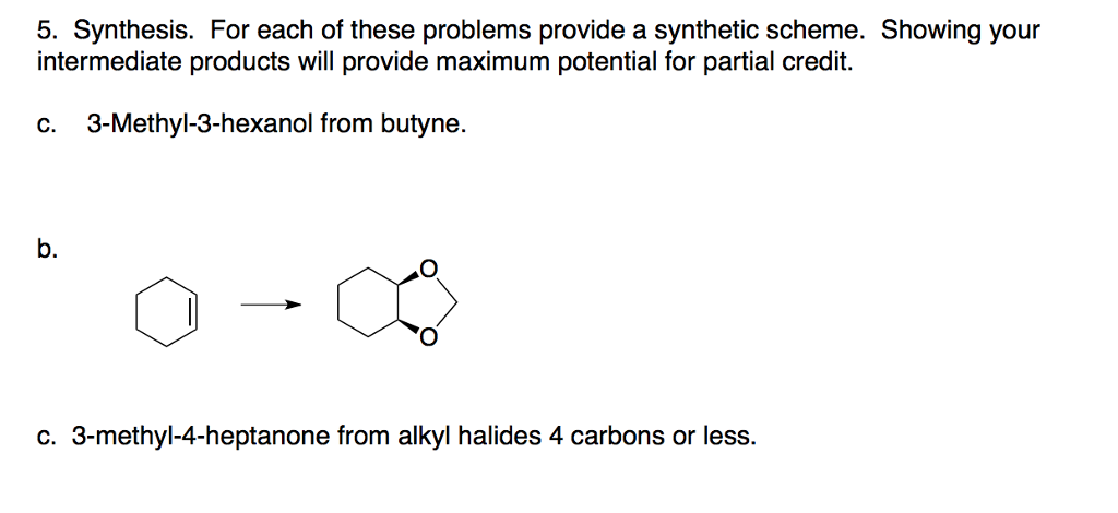 Solved 5. Synthesis. For each of these problems provide a | Chegg.com