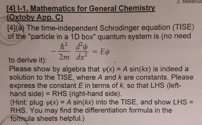 Solved The time-independent Schrodinger equation (TISE) of | Chegg.com
