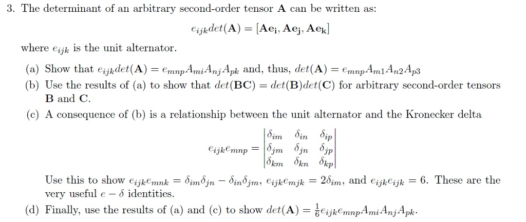 Solved The determinant of an arbitraty second-order tensor A | Chegg.com