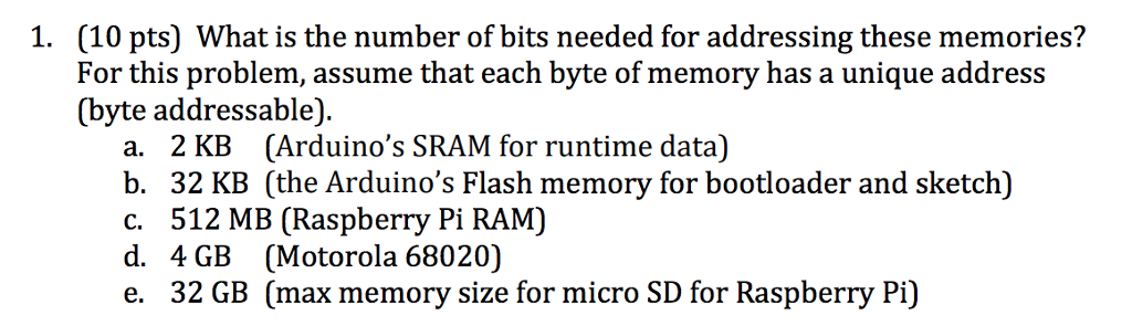 Solved 1. (10 pts) What is the number of bits needed for | Chegg.com