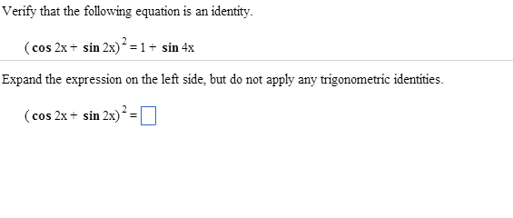 Solved Verify that the following equation is an identity. | Chegg.com