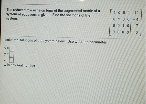 Solved The reduced row echelon form of the augmented matrix | Chegg.com