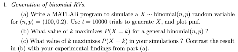 Solved Generation Of Binomial Rvs Write A Matlab Program To 