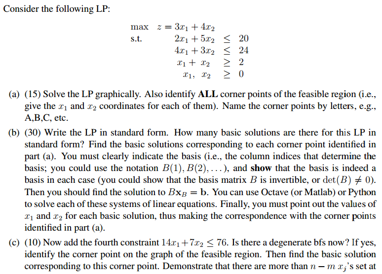 Solved Consider the following LP max z=3x1+4x2 2r1 +5r2 20 | Chegg.com