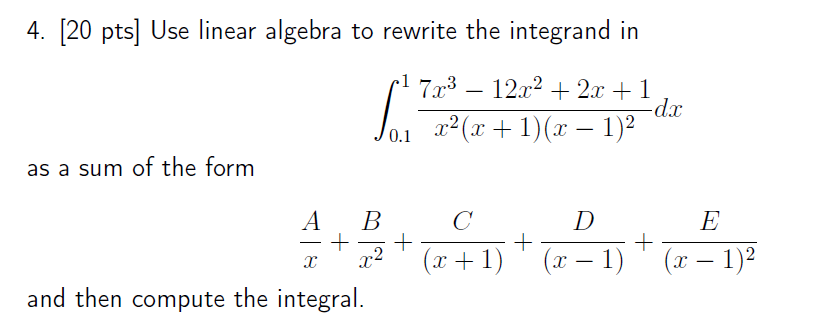 Solved 4· [20 pts] Use linear algebra to rewrite the | Chegg.com