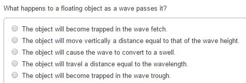 Solved What happens to a floating object as a wave passes | Chegg.com