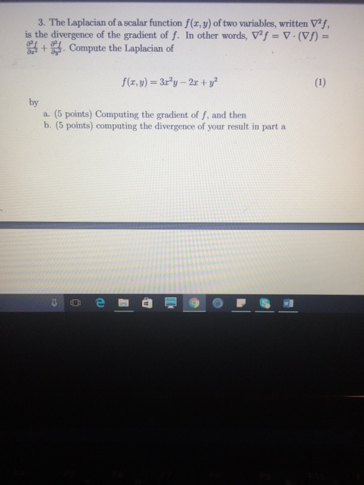 Solved 3 The Laplacian Of A Scalar Function F Z Y Of Two