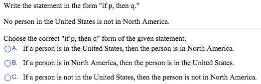 Solved Write the statement in the form if p, then q. No | Chegg.com