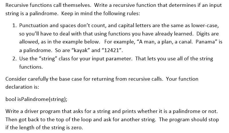 Solved Recursive functions call themselves. Write a | Chegg.com